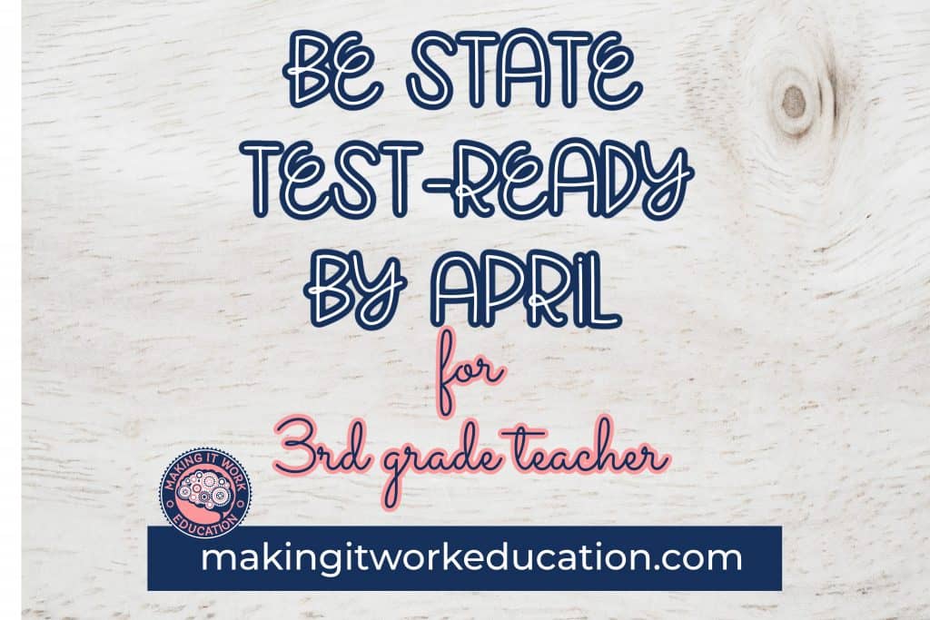 5 state test tips for 3rd grade teachers - Making It Work Education